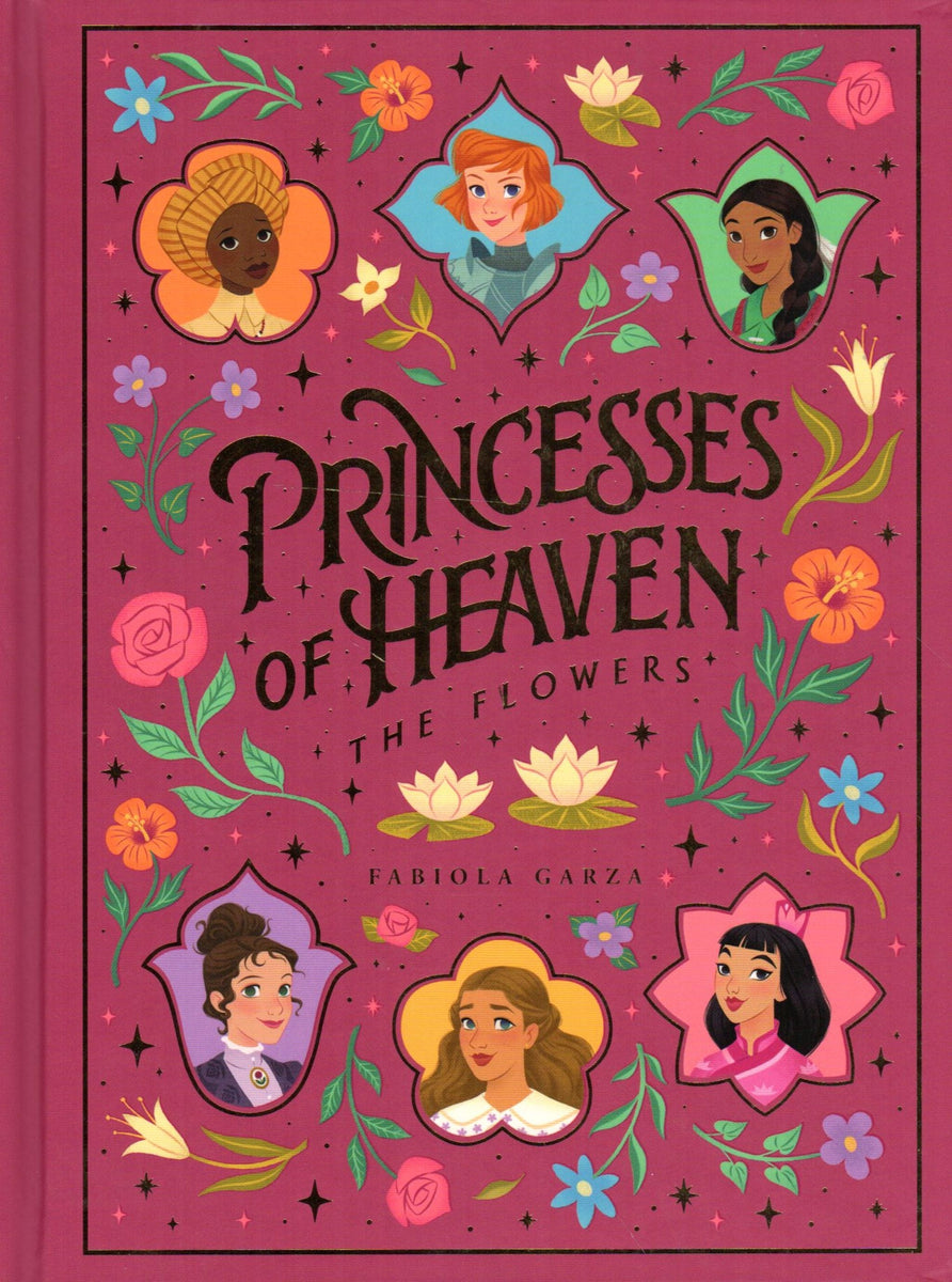 The Princesses of Heaven: The Flowers – Cardinal Newman Faith Resources Inc