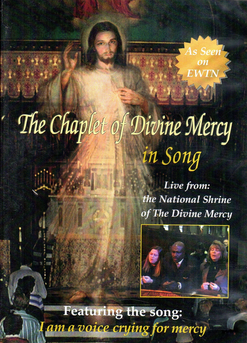 The Chaplet of Divine Mercy in Song DVD – Cardinal Newman Faith ...