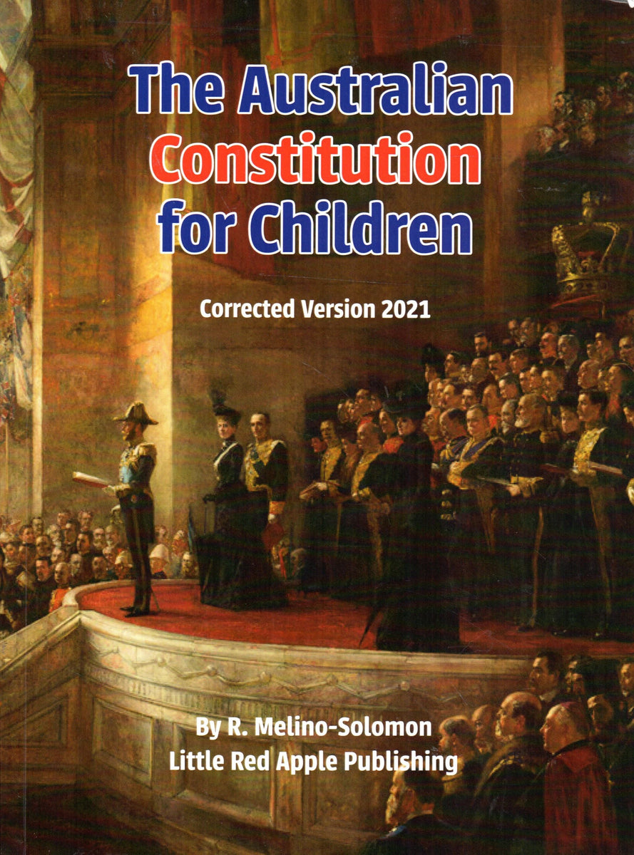 The Australian Constitution for Children (Corrected Version 2021 ...