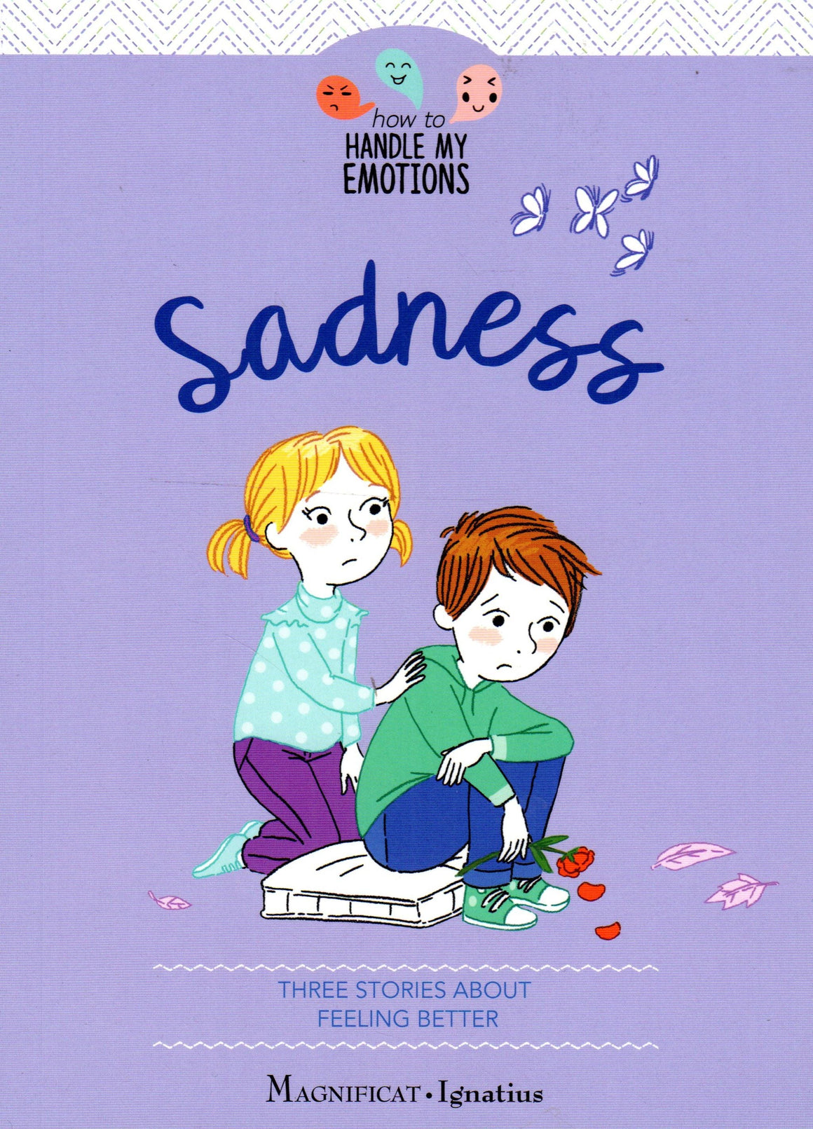 How to Handle My Emotions: Sadness - Three Stories about Feeling Bette ...