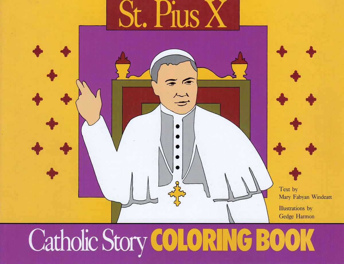 St Pius X: Catholic Story and Colouring Book – Cardinal Newman Faith ...